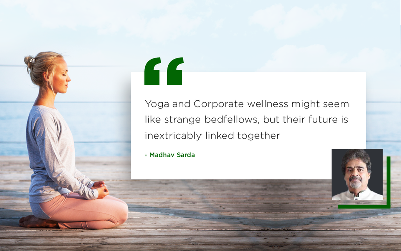 Future of yoga and corporate wellness is inextricably linked together ...